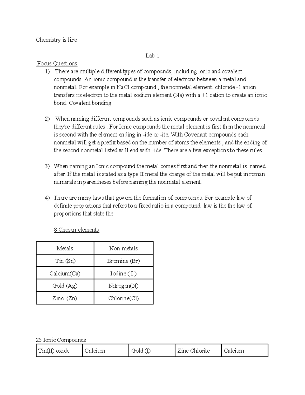 Lab Report #1 - Chemistry is liFe Lab 1 Focus Questions There are ...