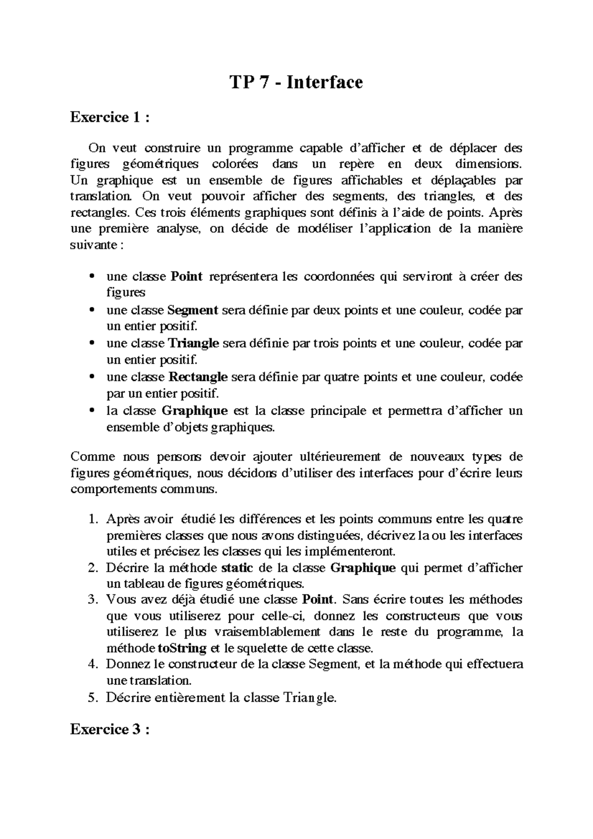 TP 4 - TP7-JAVA - TP 7 - Interface Exercice 1 : On veut construire un ...