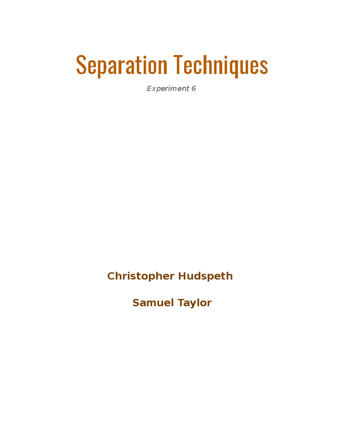 Separation Techniques - CLAB 124 - Separation Techniques Experiment 6 ...