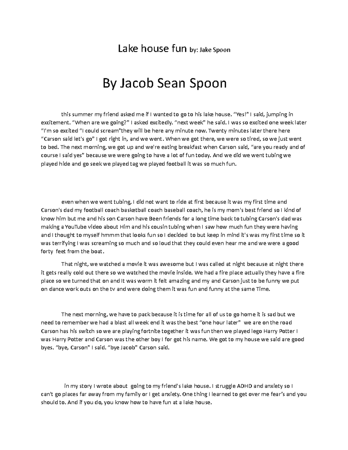 Memoir - lecture notes - Lake house fun by: Jake Spoon By Jacob Sean ...