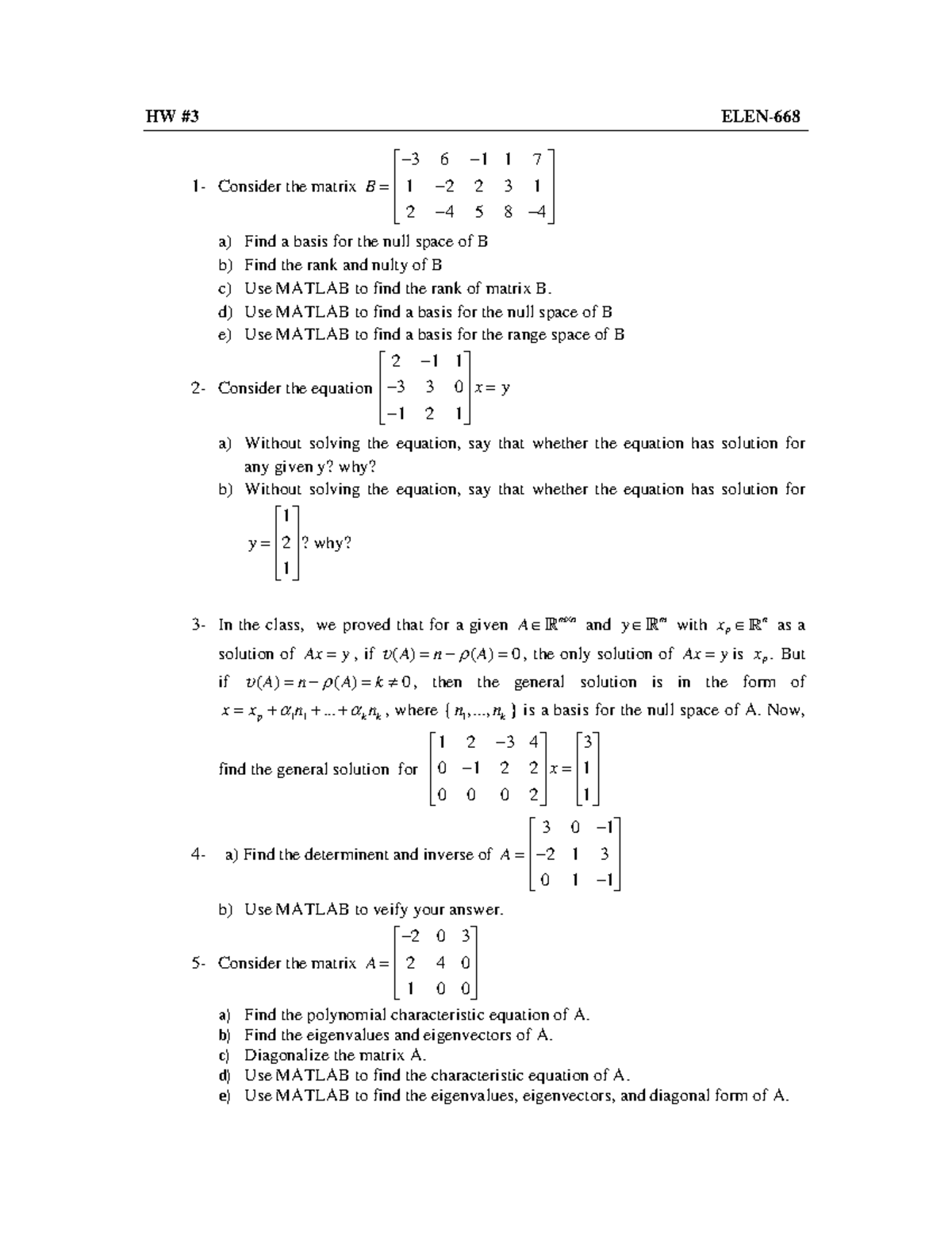 HW3 Home Work Question HW 3 ELEN 1 Consider The Matrix 3 6 1 1 7