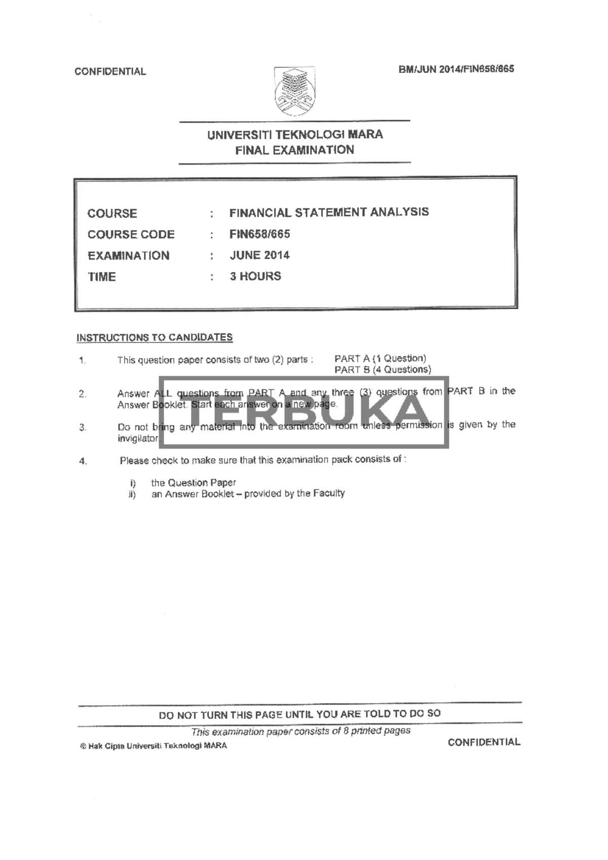 FIN658 665-1 - exam paper - CONFIDENTIAL UNIVERSITI TEKNOLOGI MARA FINAL EXAMINATION COURSE ...