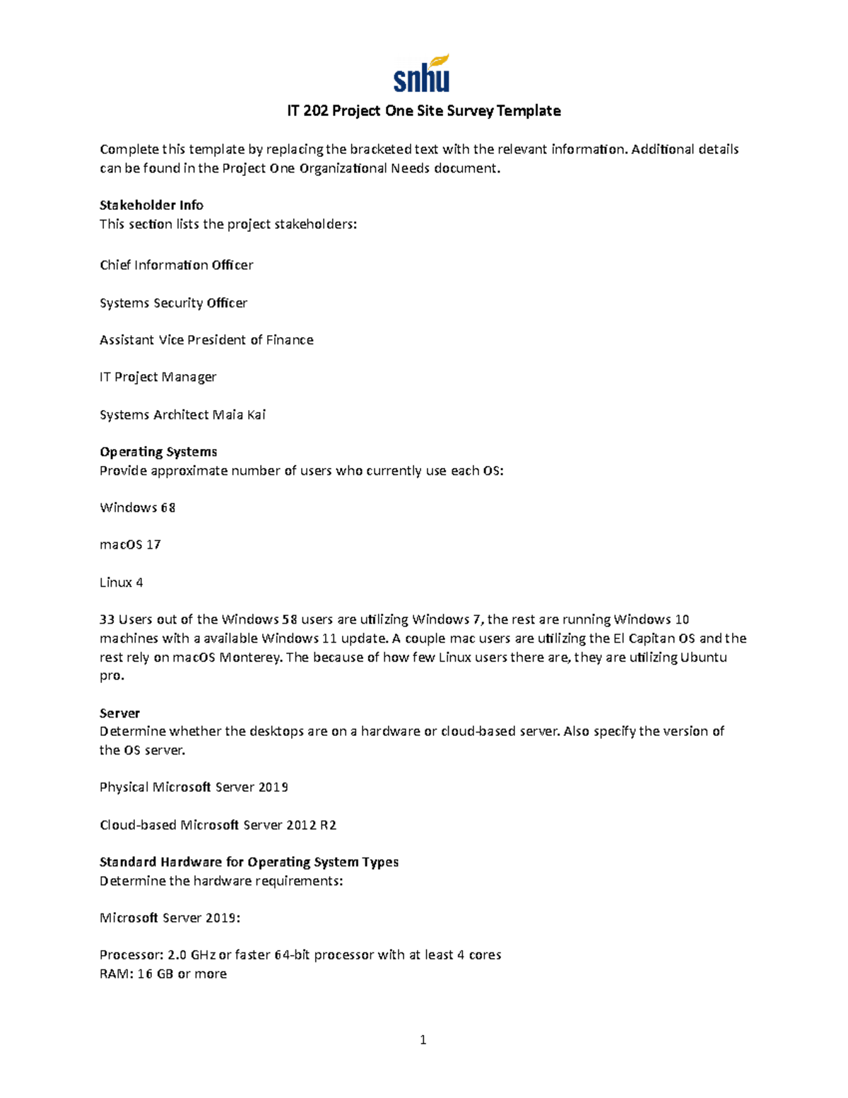 IT 202 Project One Site Survey - Additional detailscan be found in the ...