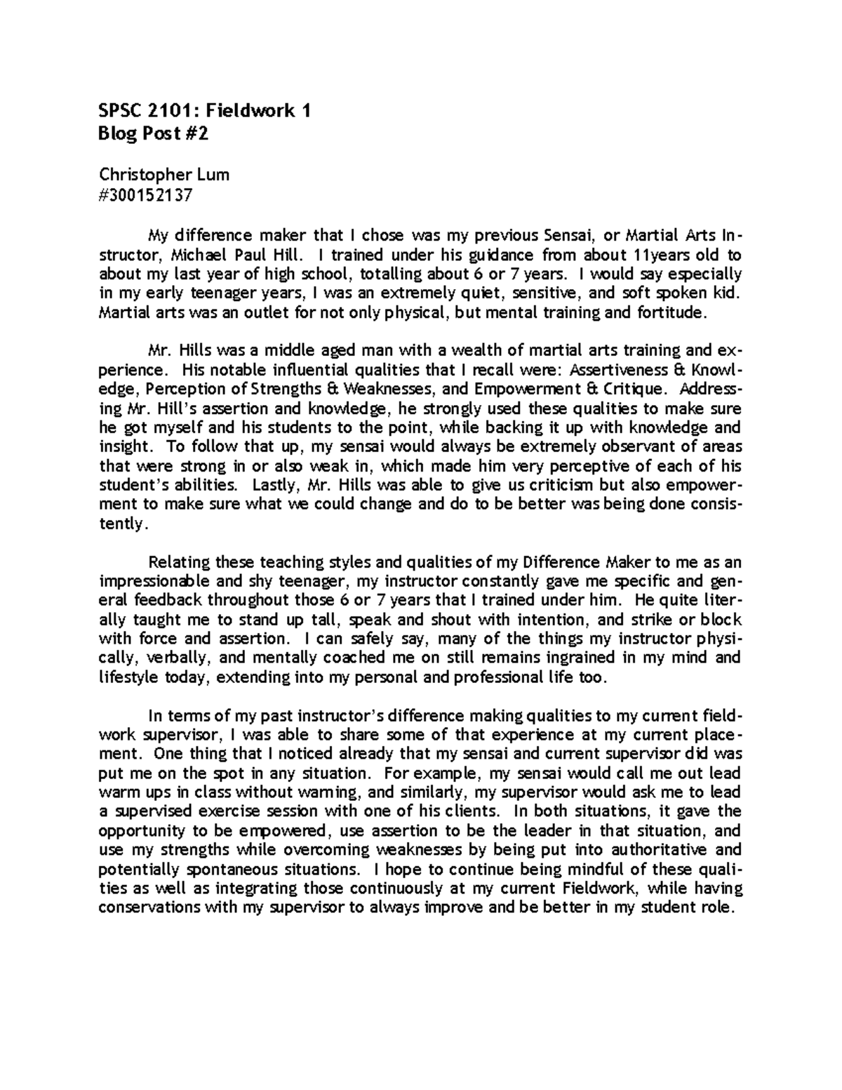 Lum, Chris SPSC 2101 Blog Post #2 - Written - SPSC 2101: Fieldwork 1 ...