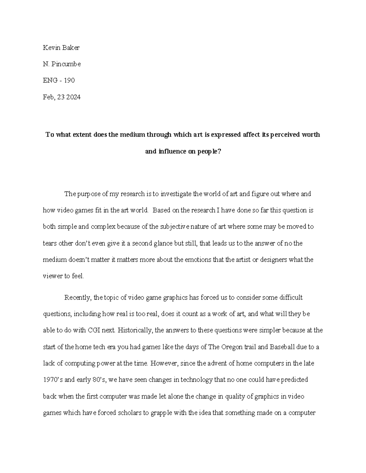 Kevin Baker ENG - 190 final project - Kevin Baker N. Pincumbe ENG - 190 ...