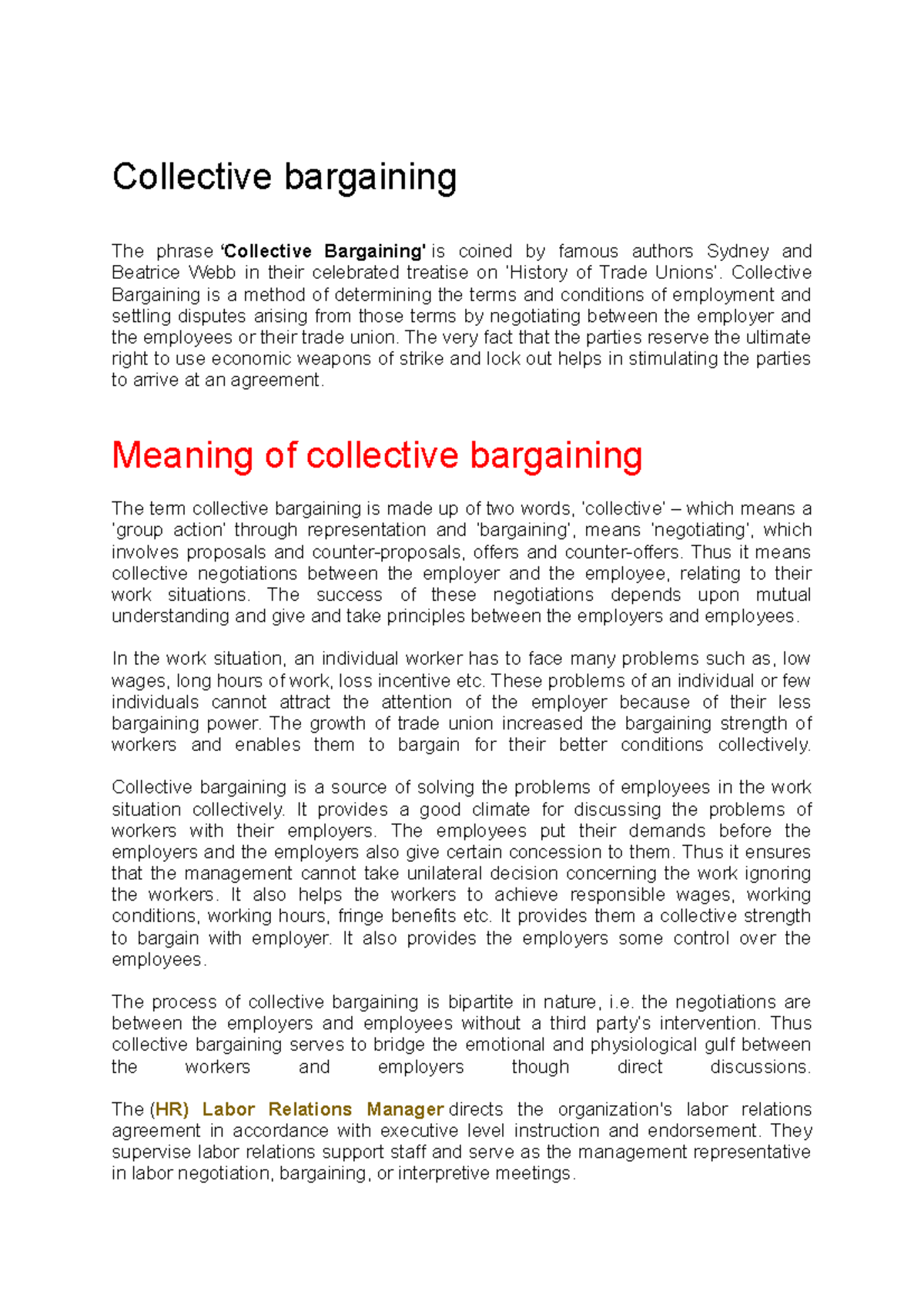 Collective bargaining - Collective Bargaining is a method of ...
