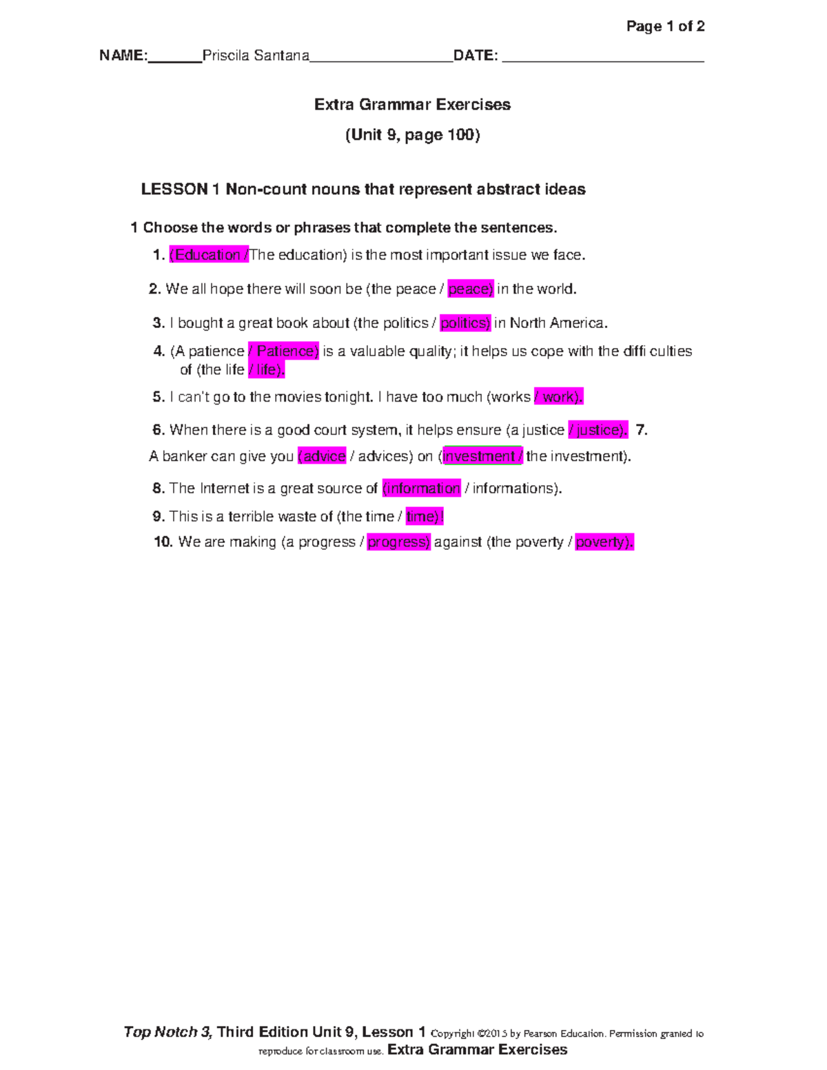 UNIT 09 Extra Gram Exercises l - Page 1 of 2 NAME: Priscila Santana DATE: Extra Grammar ...
