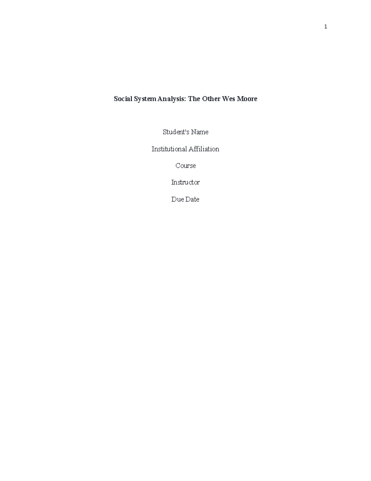 Social System Analysis - The Other Wes Moore: One Name, Two Fates is a ...