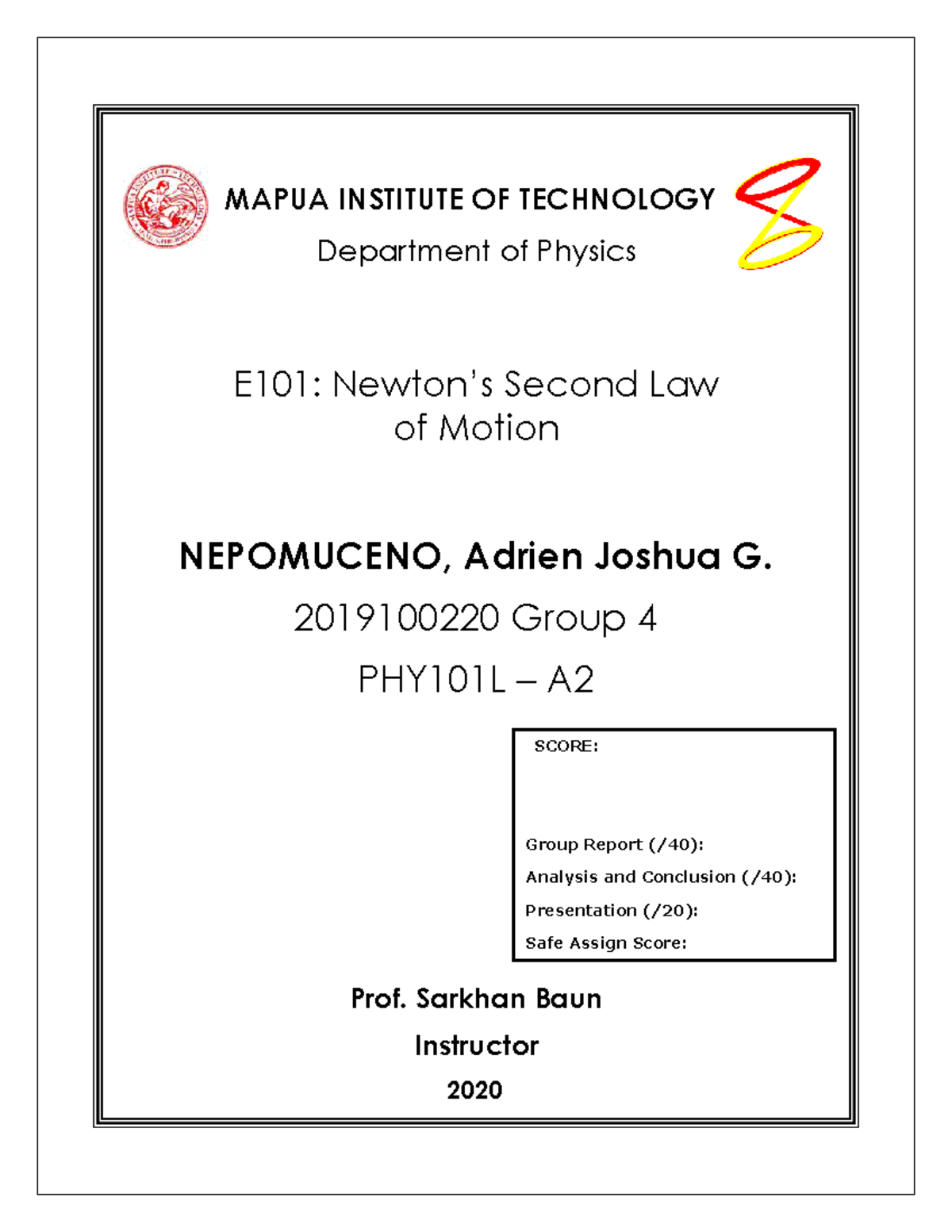 Pdfcoffee - Elab - MAPUA INSTITUTE OF TECHNOLOGY Department of Physics E101: Newton’s Second Law ...