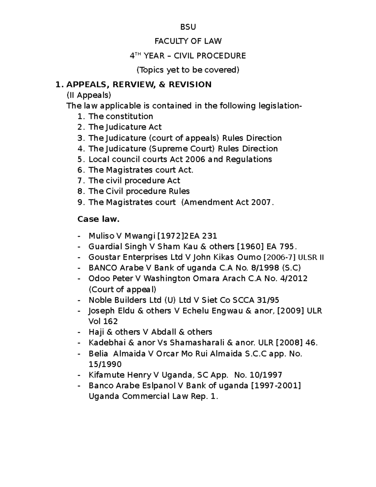 Civil Procedure - Eric t - BSU FACULTY OF LAW 4 TH YEAR – CIVIL ...