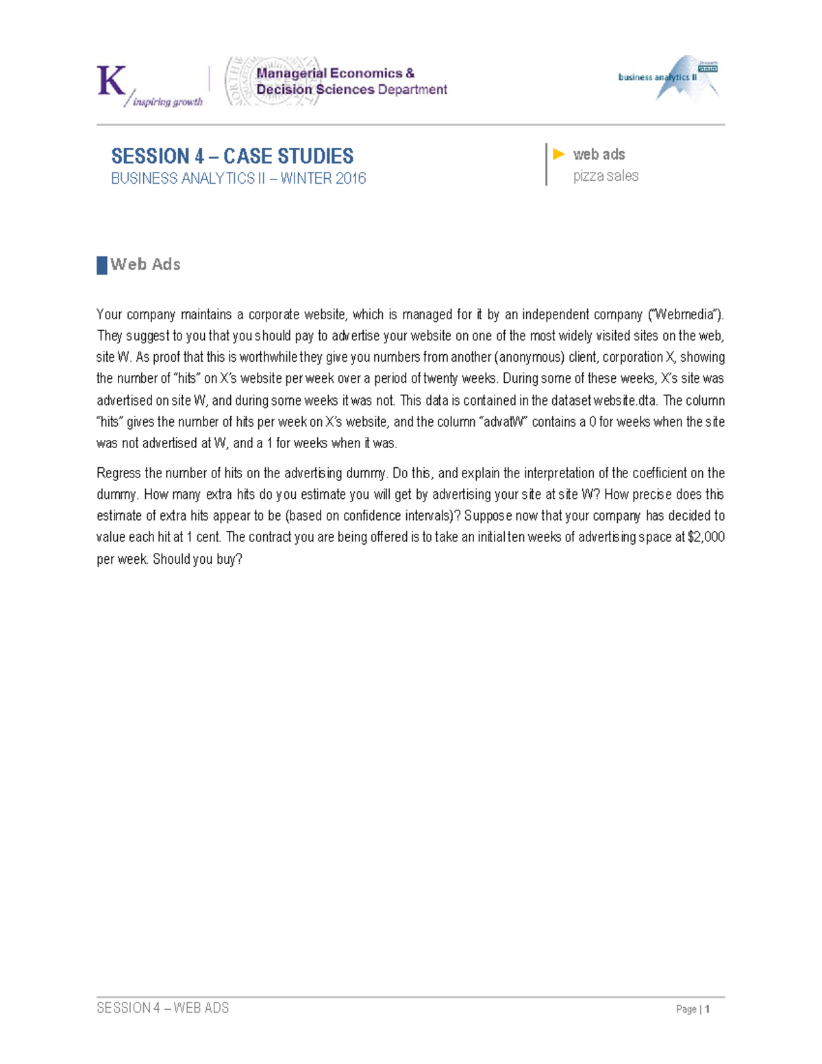 Business Analytics II - Winter 2016 - Session 4 Case Study - SESSION 4 ...