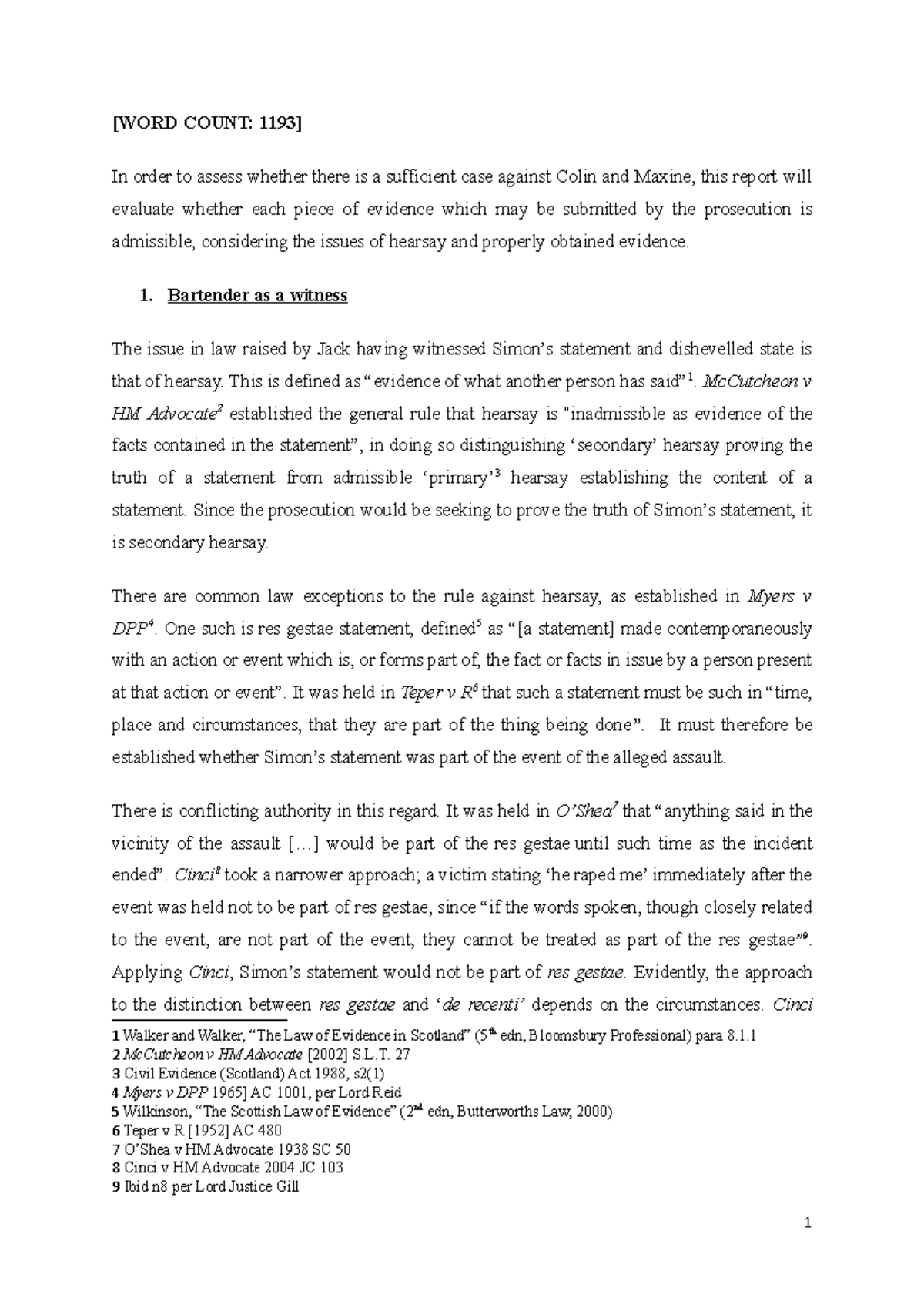 Evidence essay 2020 - [WORD COUNT: 1193] In order to assess whether ...