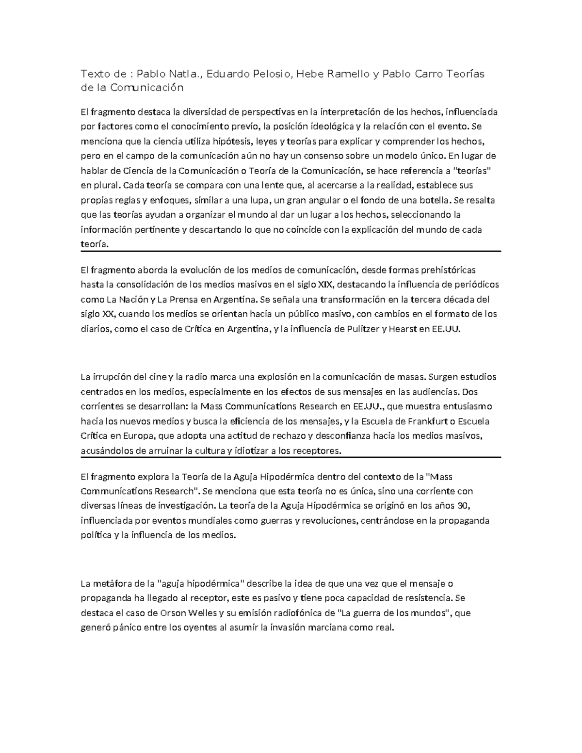 Resumen teorias de la comunicacion capitulo 1 y 2 - Texto de : Pablo Natla., Eduardo Pelosio ...
