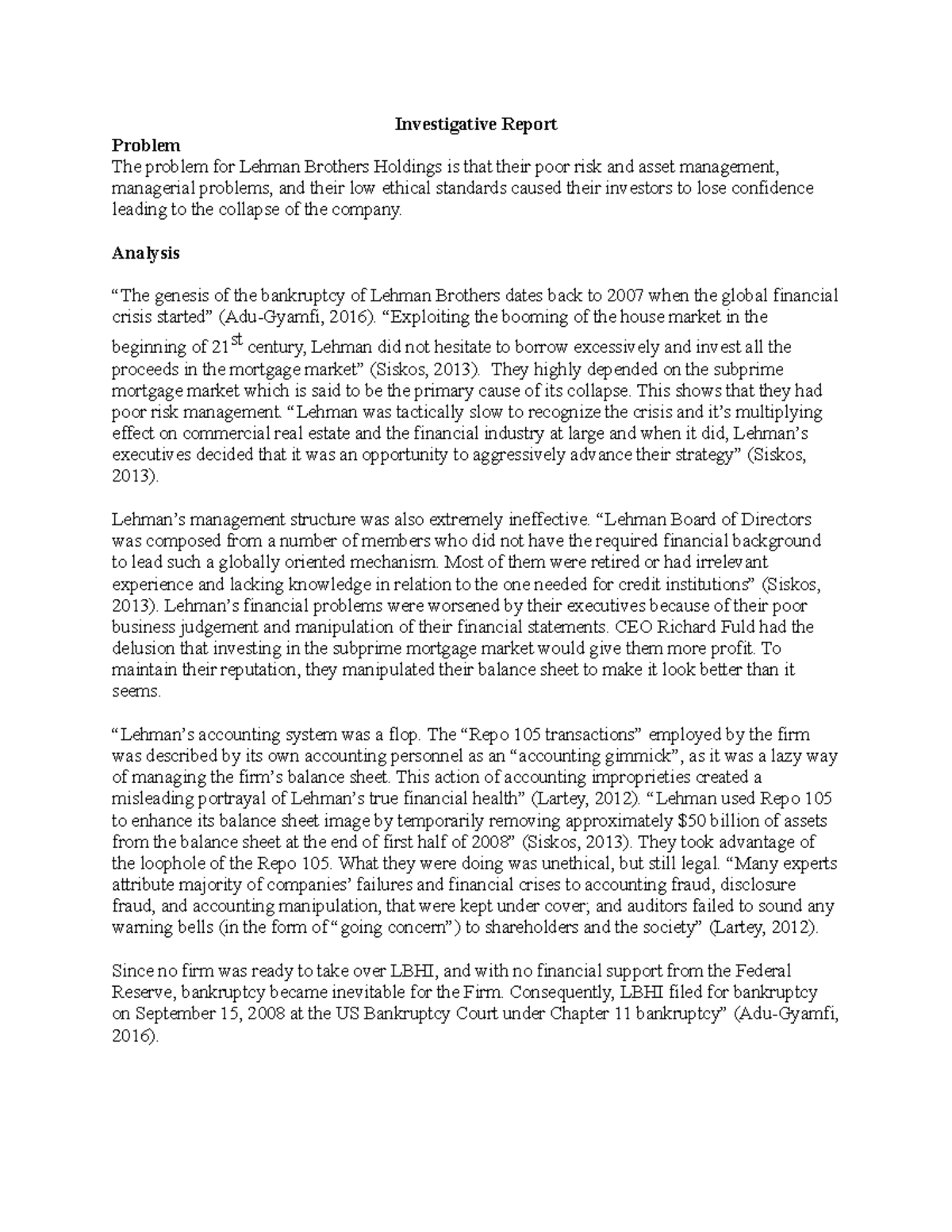 Buad 301 Investigative Report - Investigative Report Problem The ...