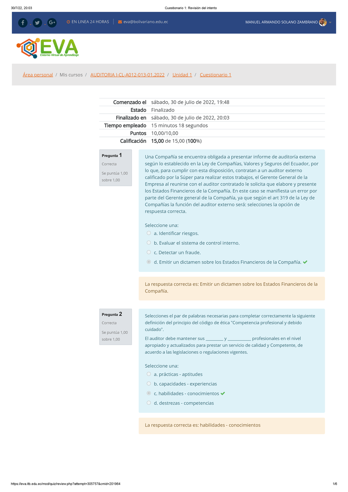Auditoria - knknkn - Pregunta 1 Correcta Se puntúa 1, sobre 1, Pregunta ...