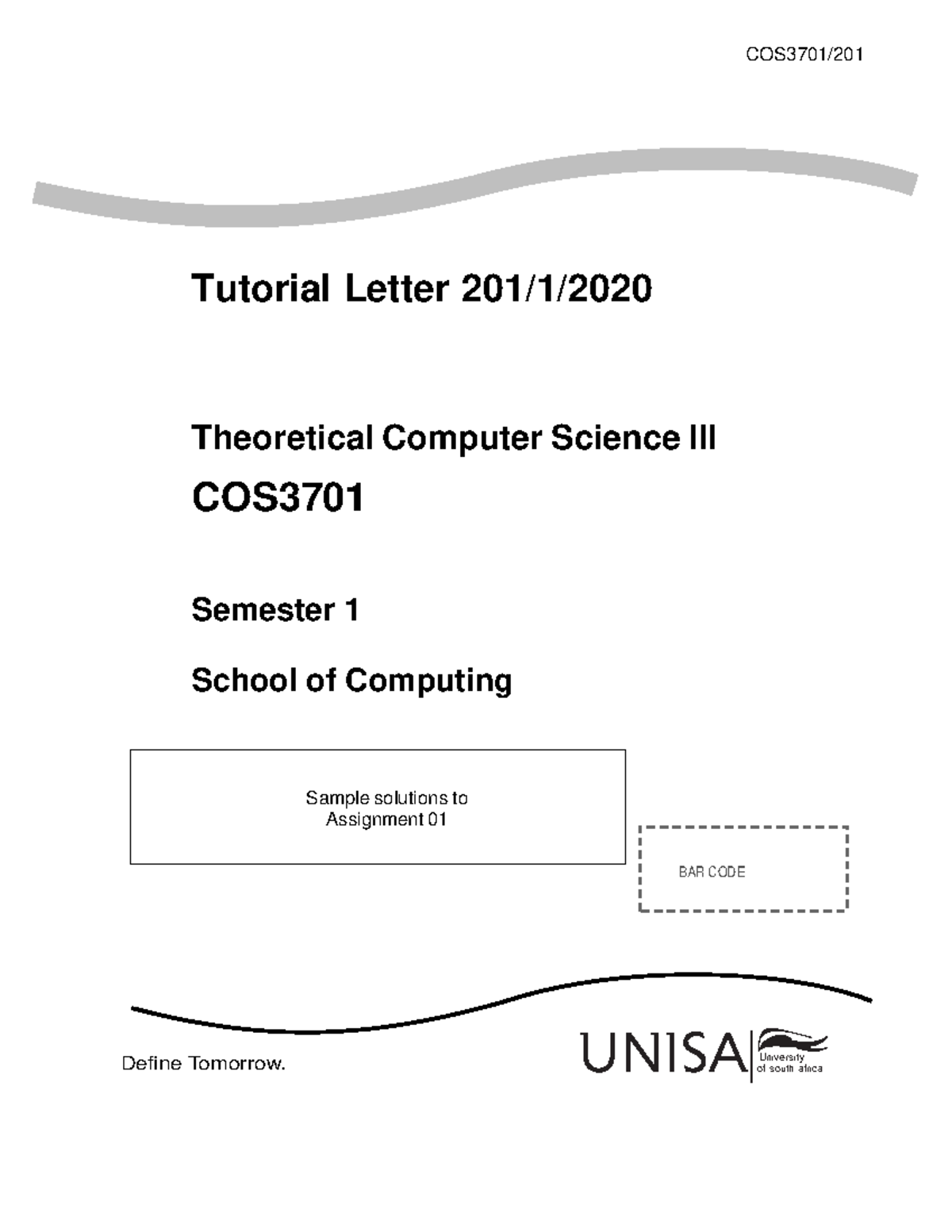 Assignment 1 solutions - Warning: TT: undefined function: 32 of south africa Tutorial Letter 20 ...