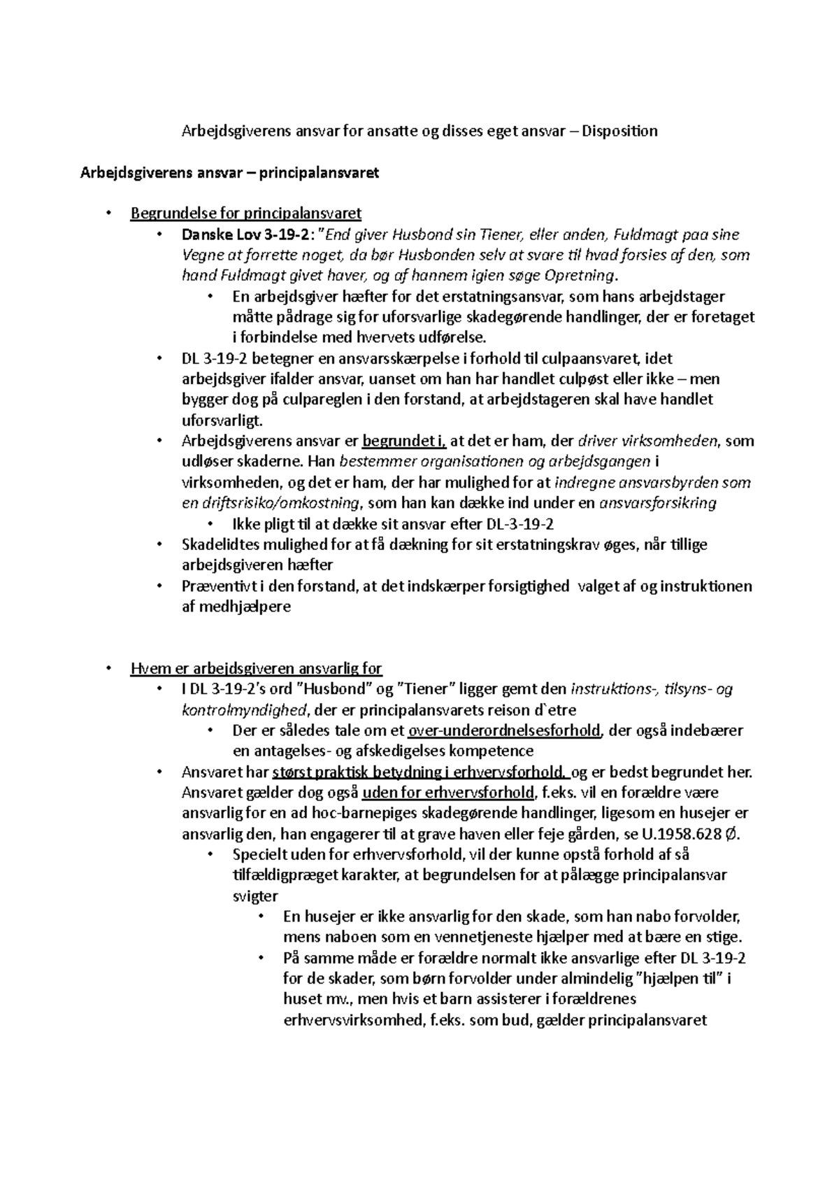 Arbejdsgiverens ansvar for ansatte og disses eget ansvar – Disposition ...