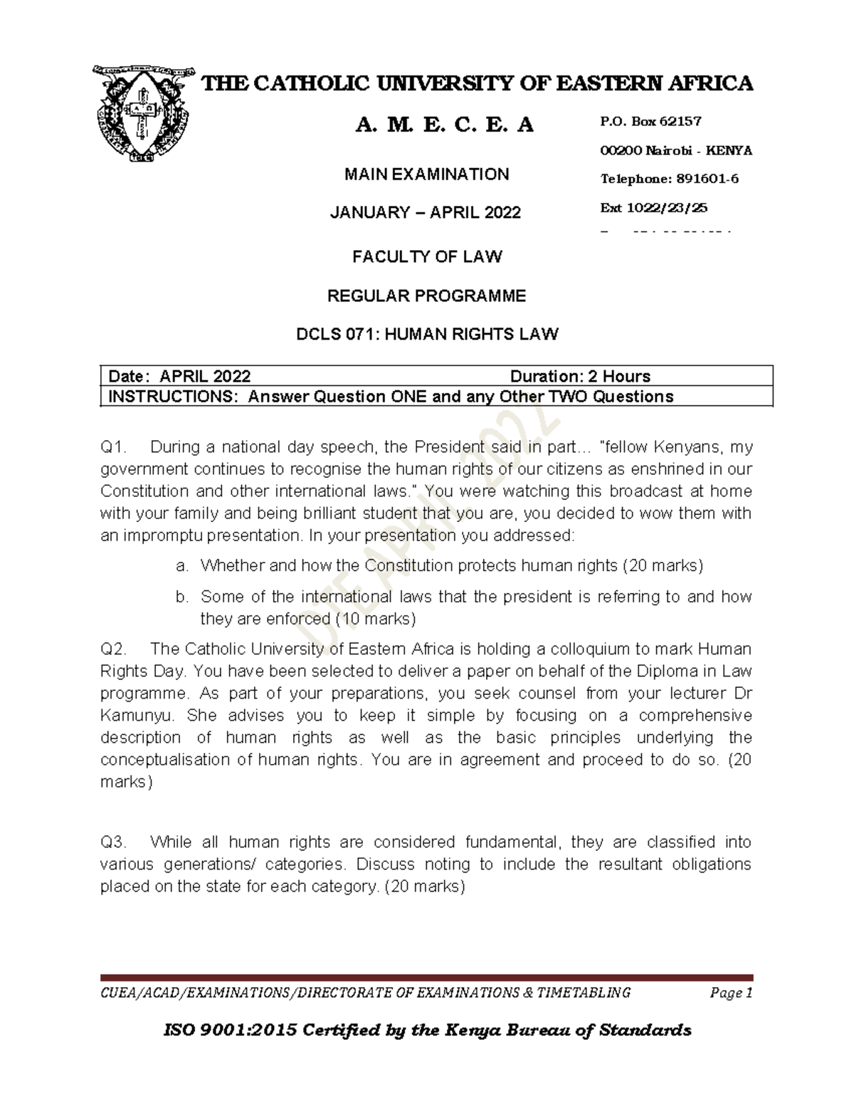 DCLS 071 - PYQ - THE CATHOLIC UNIVERSITY OF EASTERN AFRICA MAIN EXAMINATION JANUARY – APRIL 2022 ...