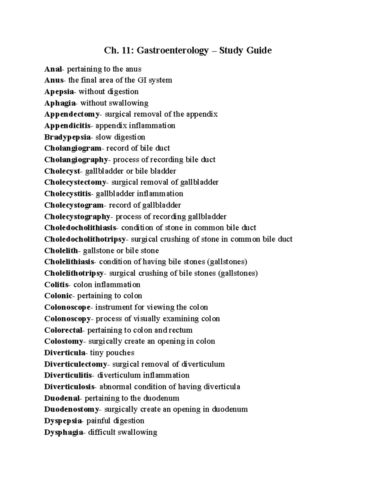 Chapter 11 Study Guide-2 - Ch. 11: Gastroenterology – Study Guide Anal- pertaining to the anus ...