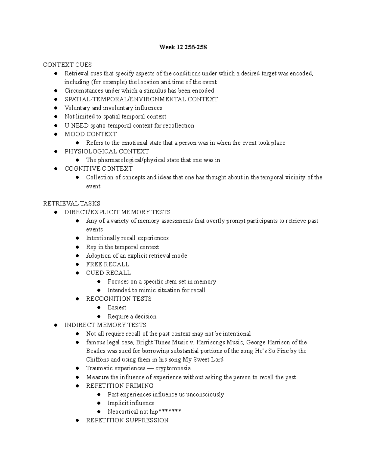 Lecture 4 summary for final - Week 12 256- CONTEXT CUES Retrieval cues ...