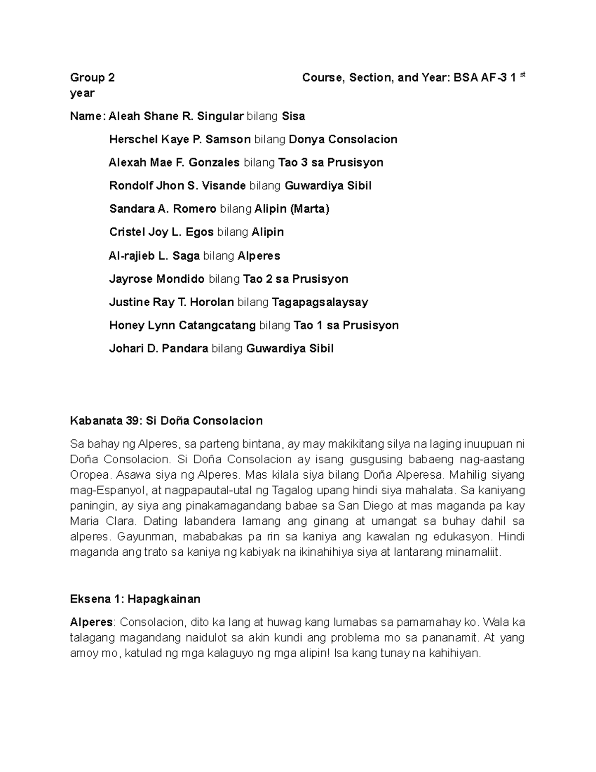 Noli-Final-Script - Group 2 Course, Section, and Year: BSA AF-3 1 st year Name: Aleah Shane R ...