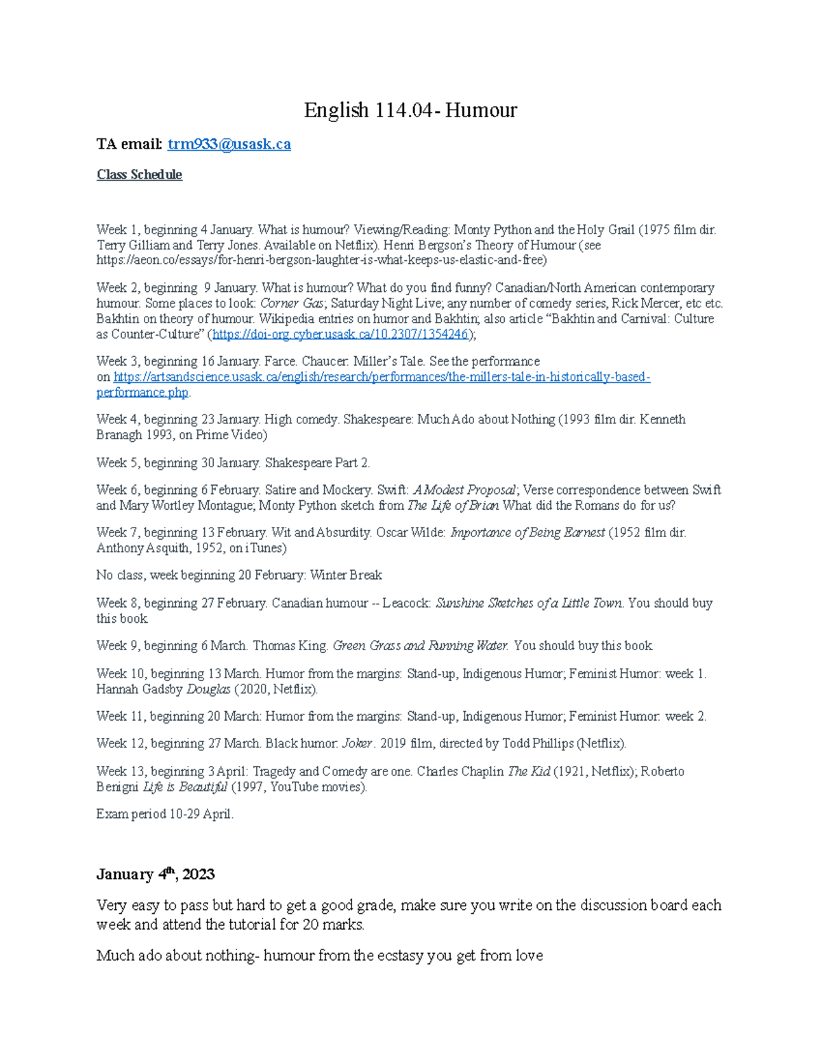 English 114 - English 114- Humour TA email: trm933@usask Class Schedule ...