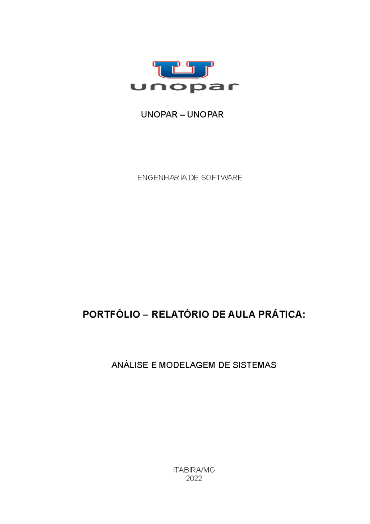Análise e Modelagem de Sistemas - UNOPAR – UNOPAR ENGENHARIA DE SOFTWARE PORTFÓLIO – RELATÓRIO ...