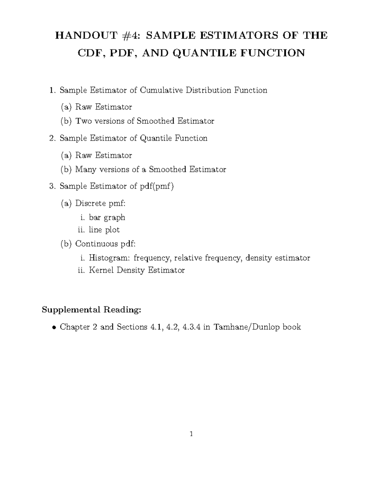 Handout 04 - The Methods of Statistics I - HANDOUT #4: SAMPLE ESTIMATORS OF THE CDF, PDF, AND ...