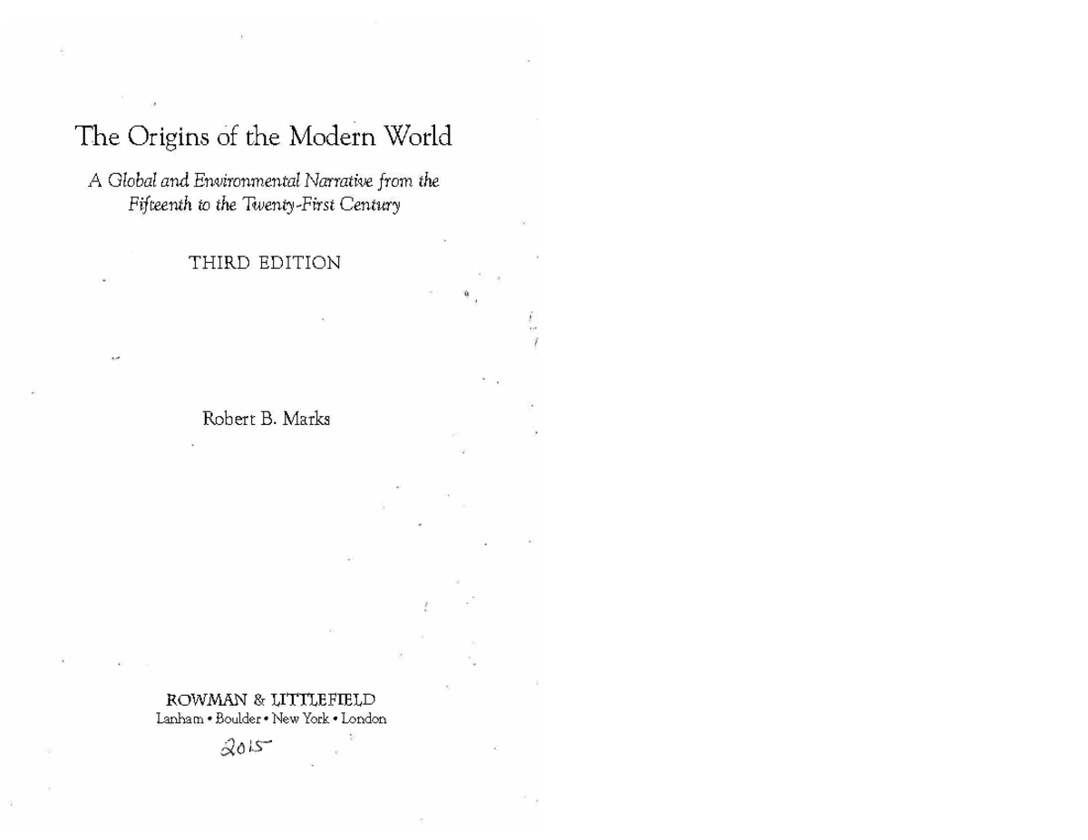 Marks, The Origins of the Modern World - - Studocu