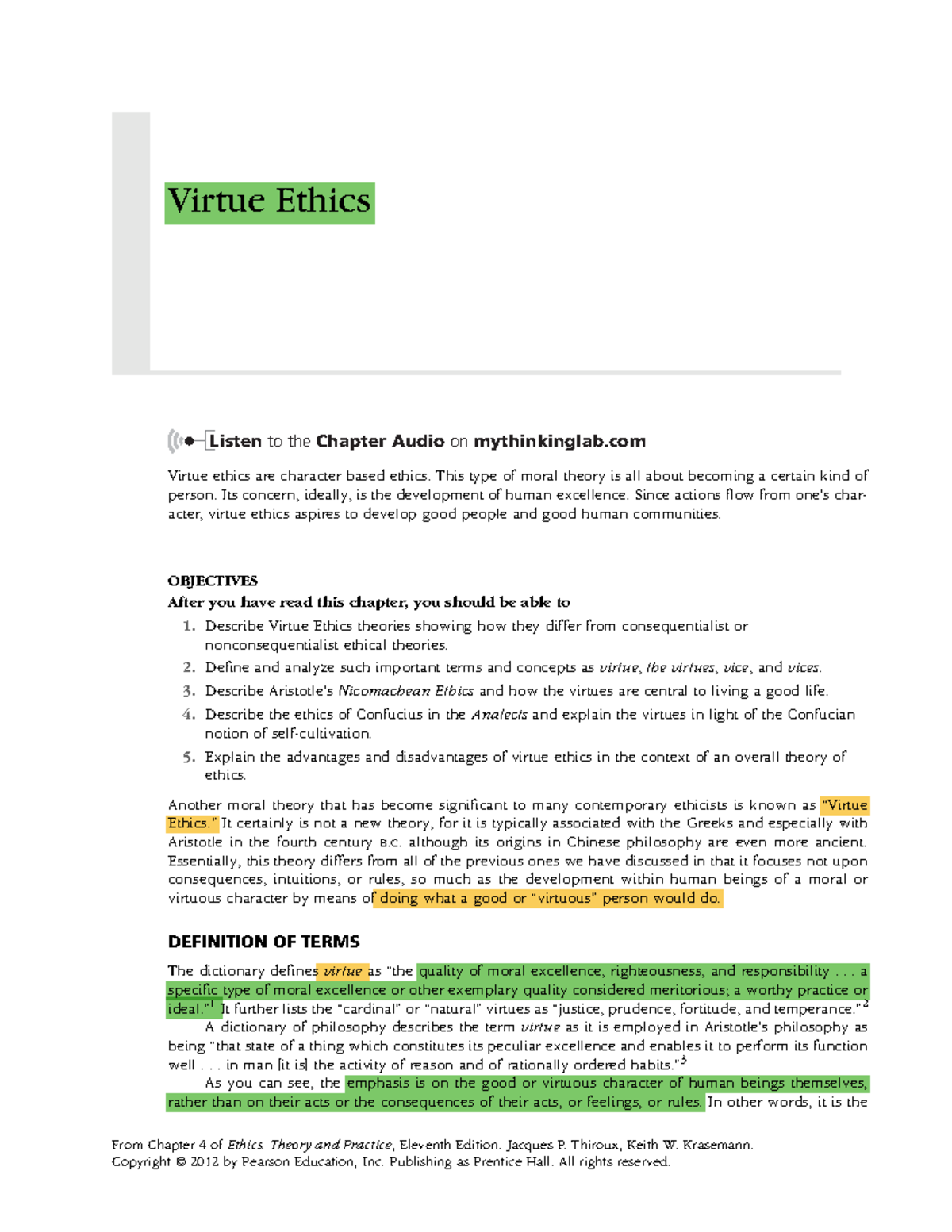 Ethics Theory and Practice 11 E-ch4 - Virtue ethics are character based ...