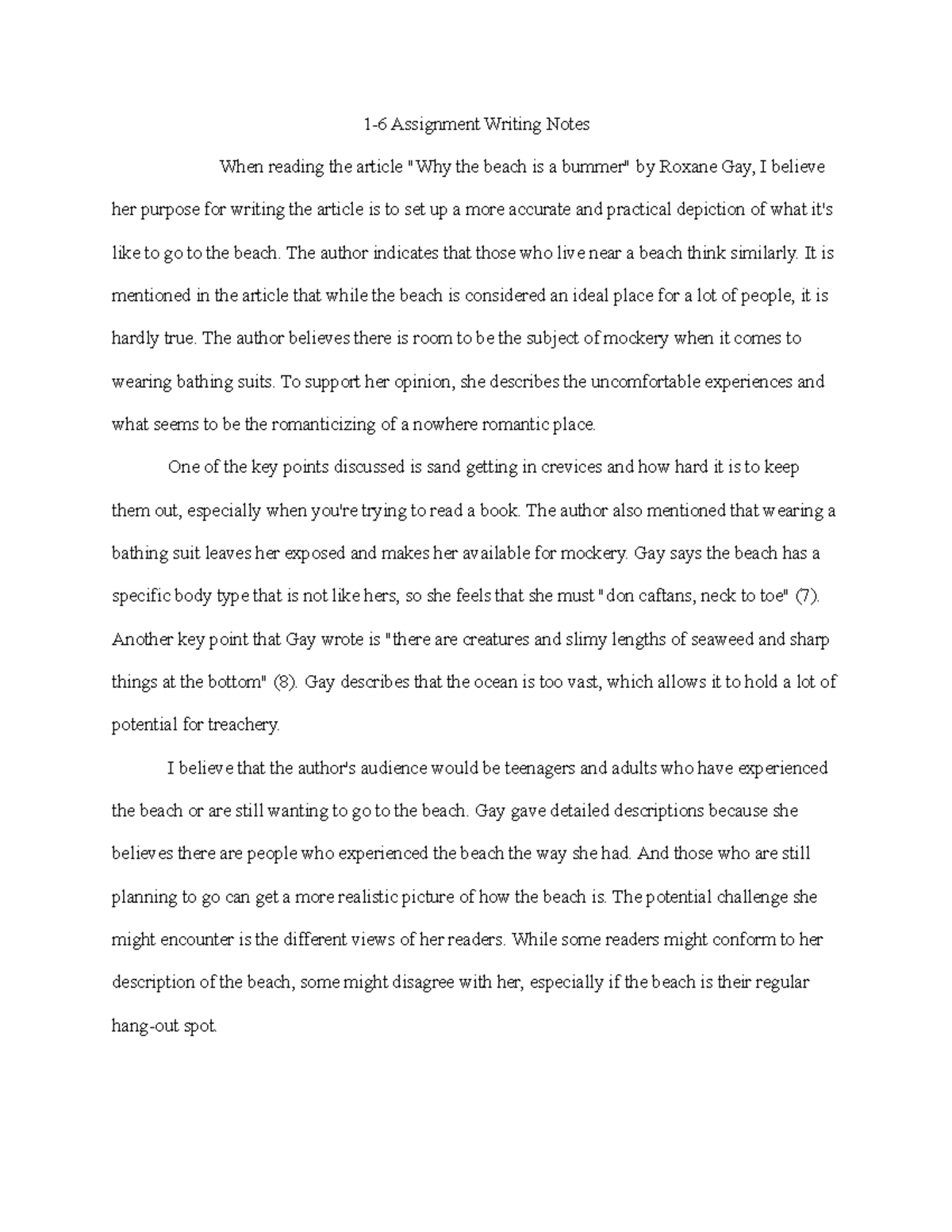 1-6 Assignment Writing Notes - The author indicates that those who live ...