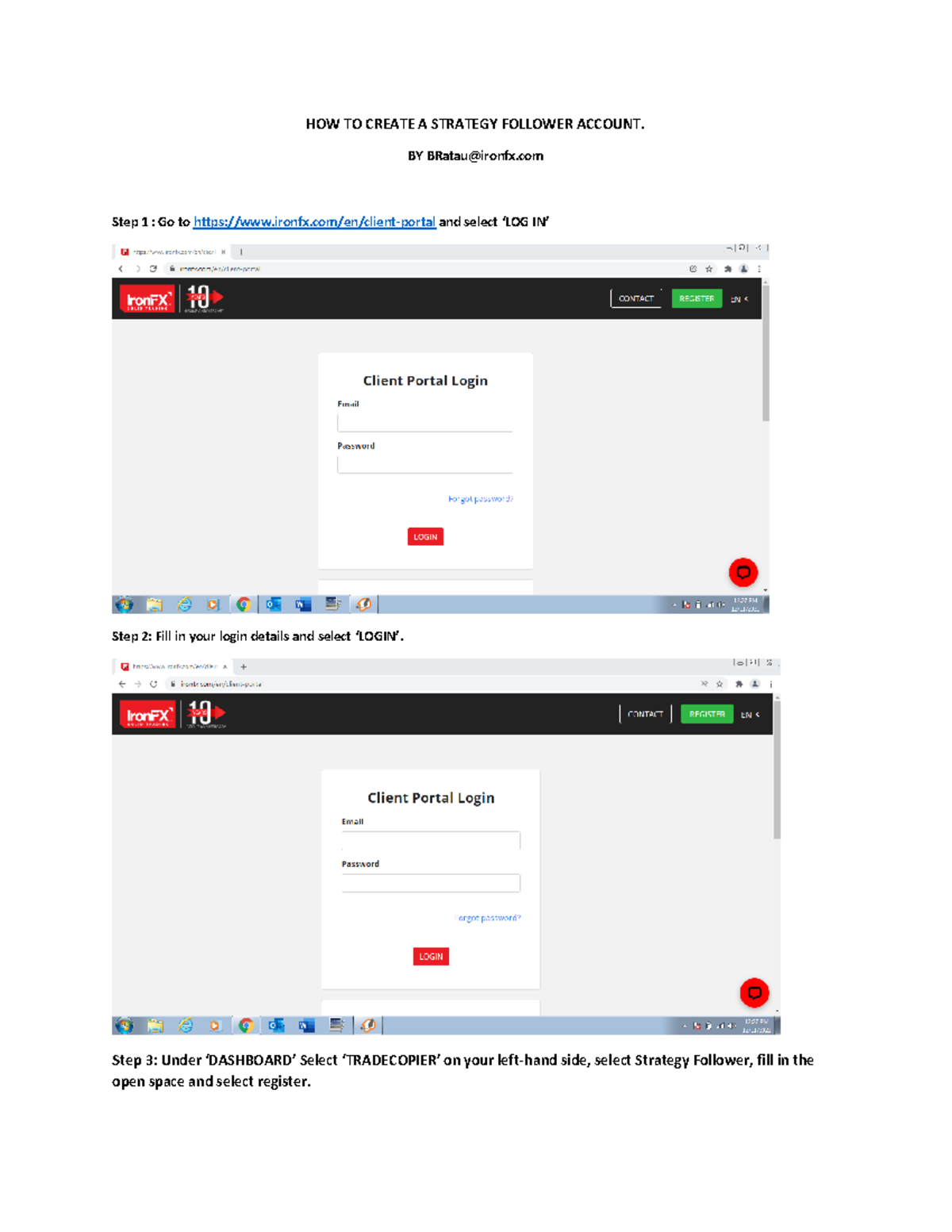 Strategy Follower Manual - HOW TO CREATE A STRATEGY FOLLOWER ACCOUNT. BY BRatau@ironfx Step 1 ...
