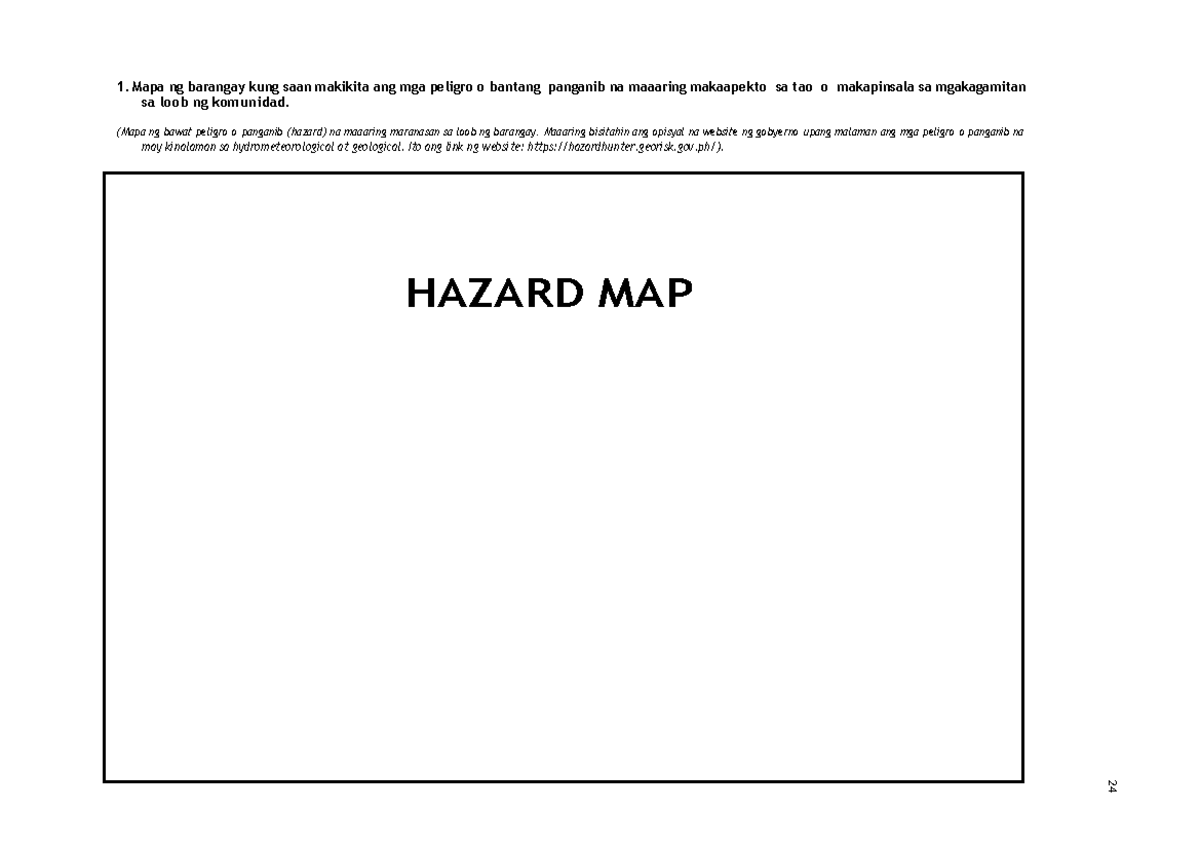 Workshop 3 - Hazard,SPOT AND Evacuation MAP - 1. Mapa ng barangay kung ...