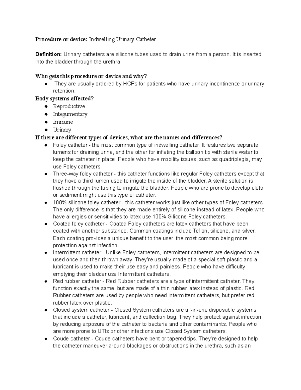 Indwelling urinary catheter CM - Procedure or device: Indwelling ...