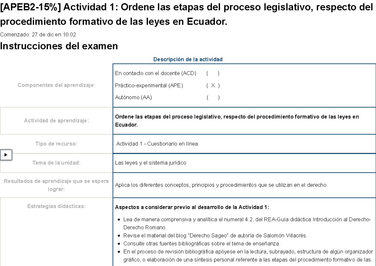 2DO B. Introducción al Derecho, Examen [APEB 2-15%] Actividad 1 Ordene las etapas del proceso ...