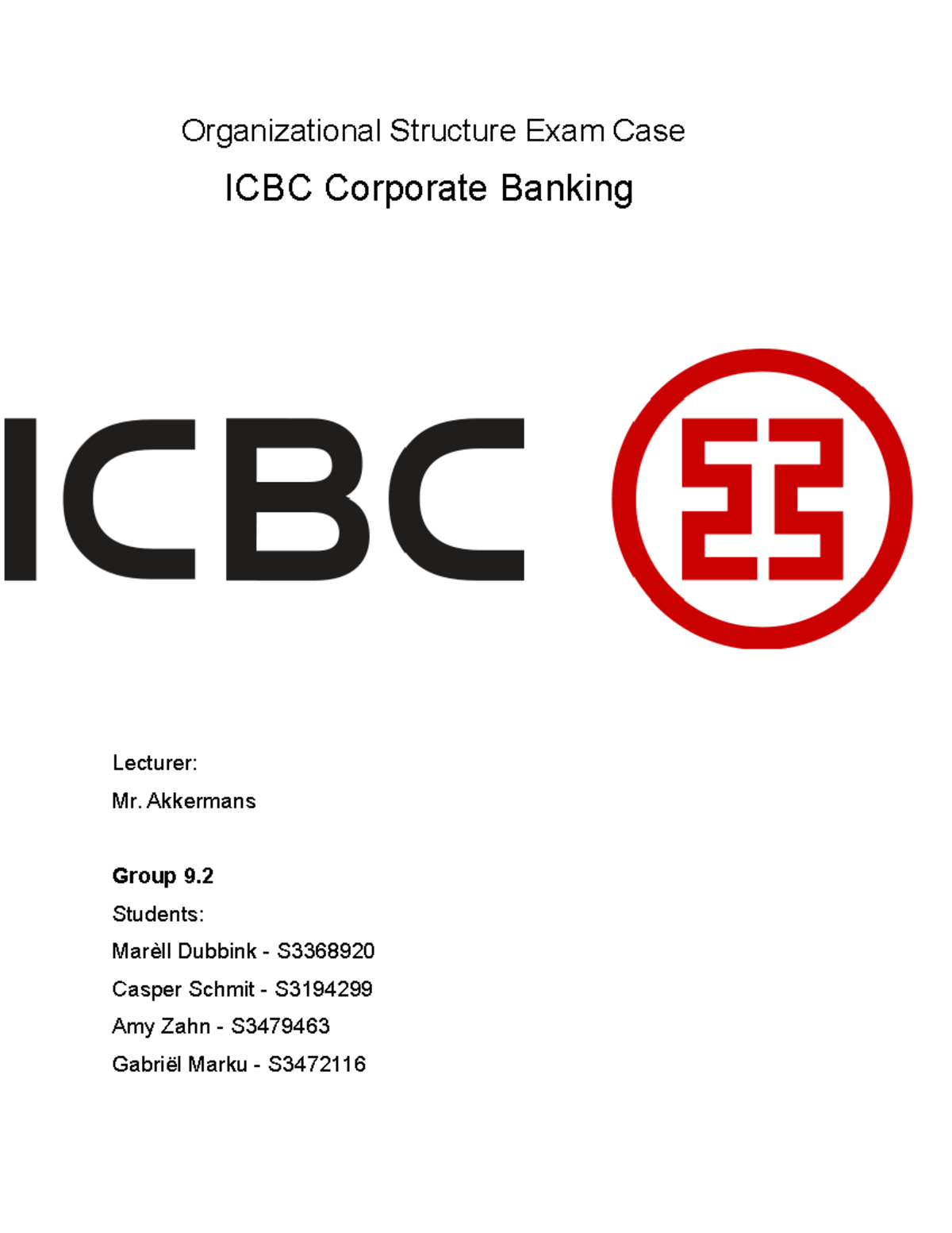 Exam case ICBC - Organizational Structure - Organizational Structure ...