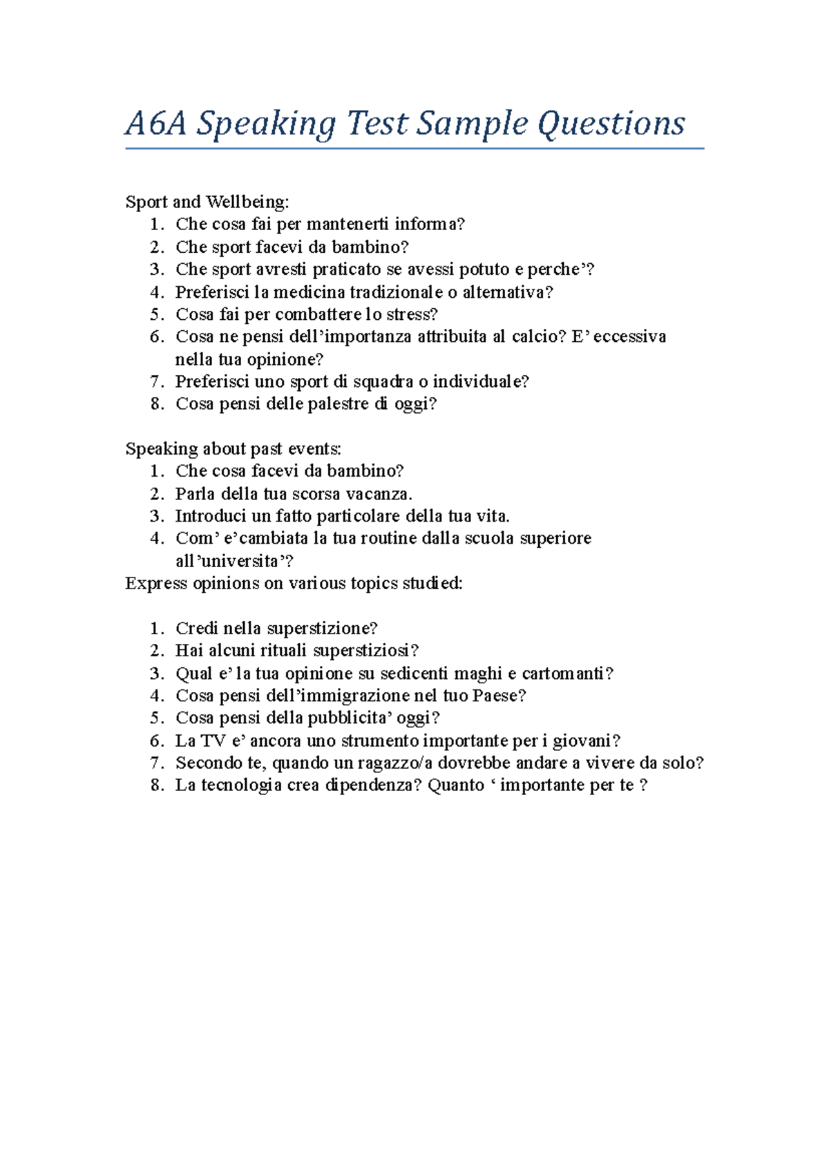 Speaking Test Sample Questions - Che cosa fai per mantenerti informa? 2 ...