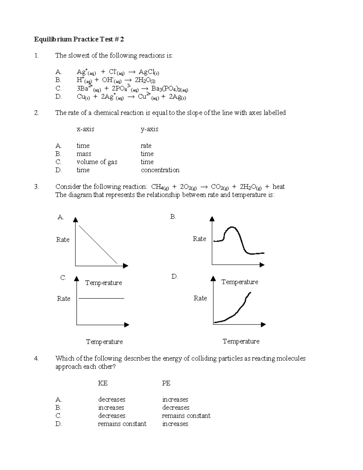 Equilibrium practice test 2 - Equilibrium Practice Test # 2 1. The ...