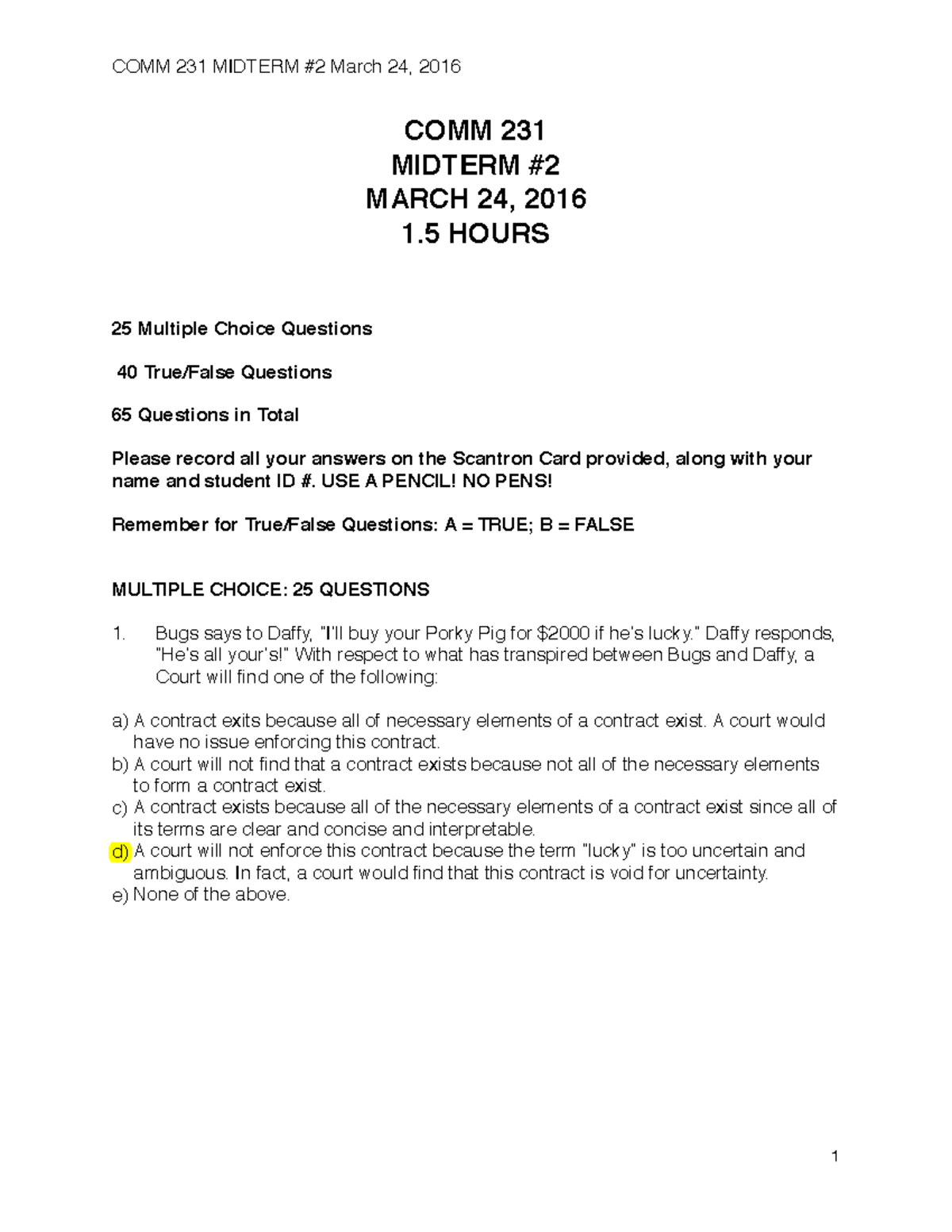 W2016 MIdterm 2 A - COMM 231 MIDTERM MARCH 24, 2016 1 HOURS 25 Multiple ...