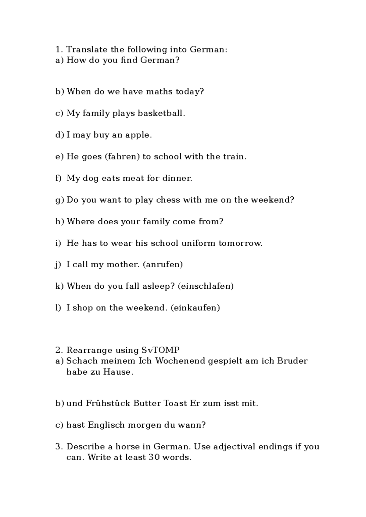 More year 9 German exam revision - Translate the following into German ...