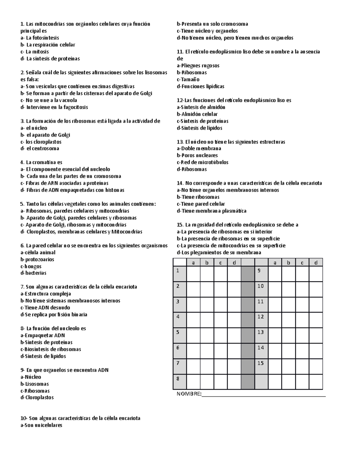 Examen celula vegetaly animal - Las mitocondrias son orgánulos ...