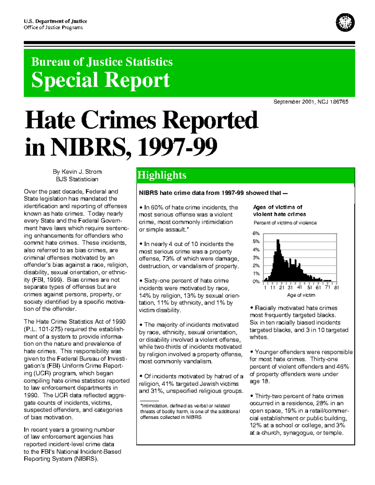 Hate crime article - By Kevin J. Strom BJS Statistician Over the past ...