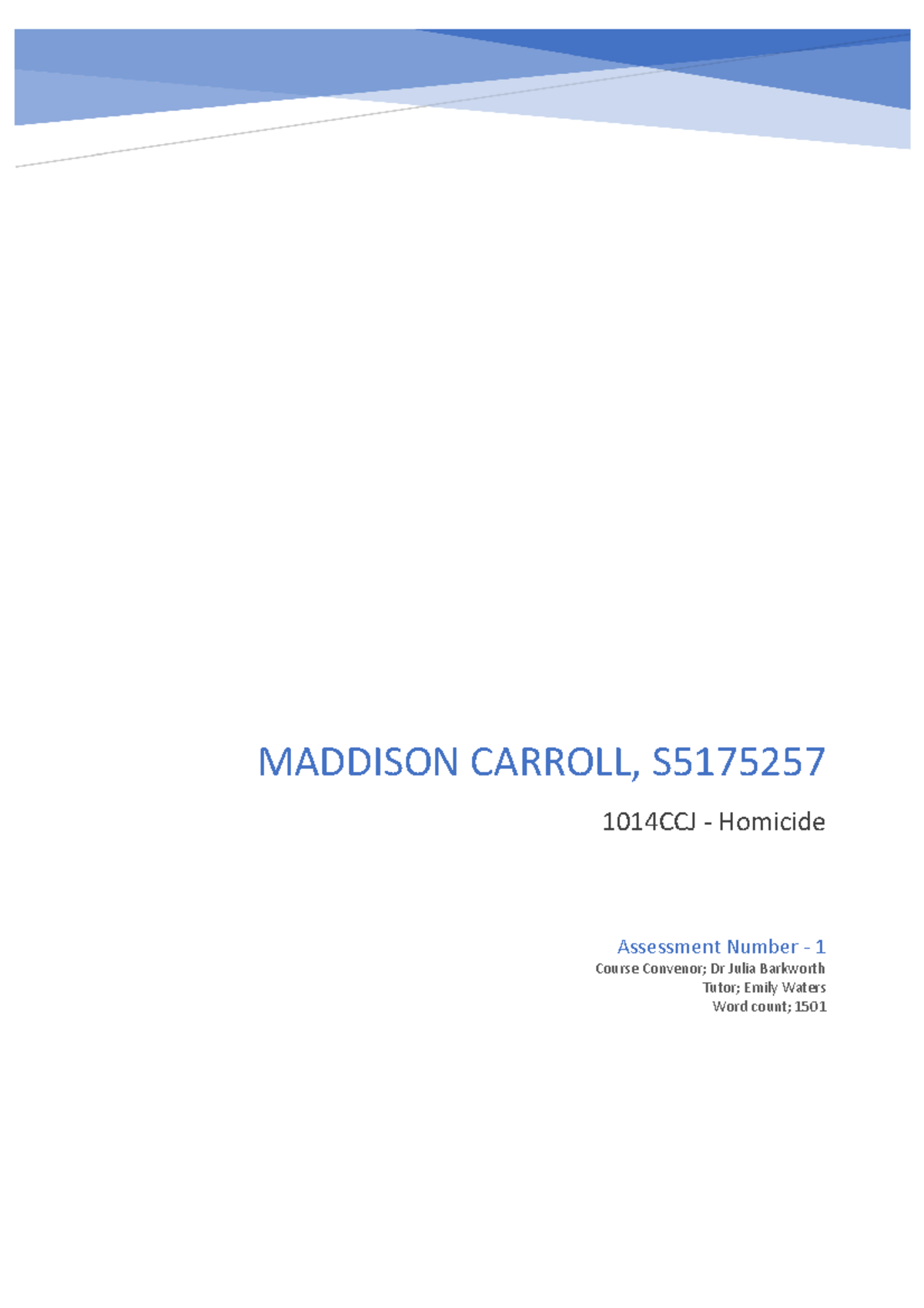 1014CCJ 3195 79161368 1085716889 Assessment 1 - Assessment Number - 1 ...