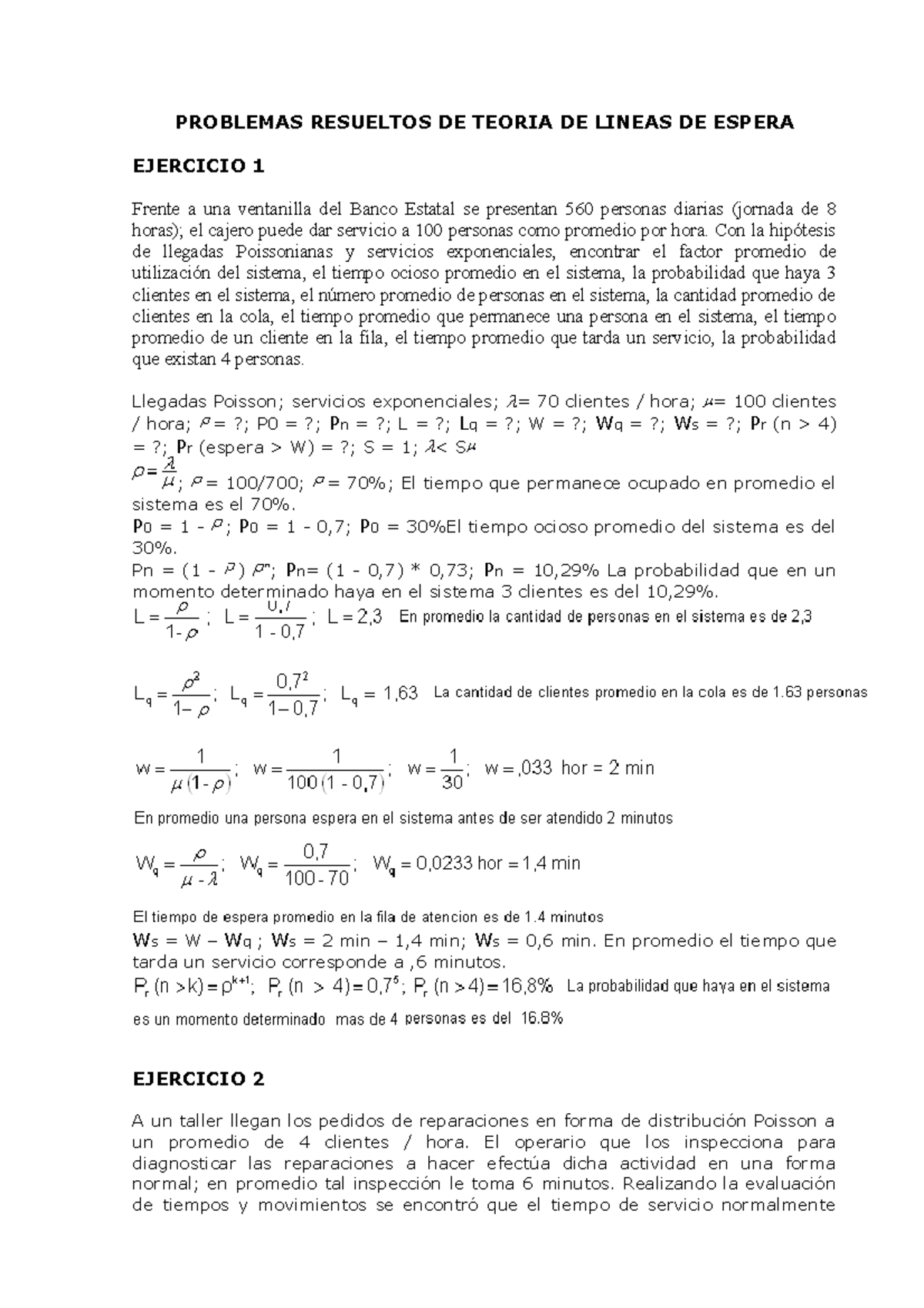 Pdfcoffee - PROBLEMAS RESUELTOS DE TEORIA DE LINEAS DE ESPERA EJERCICIO 1 Frente a una ...