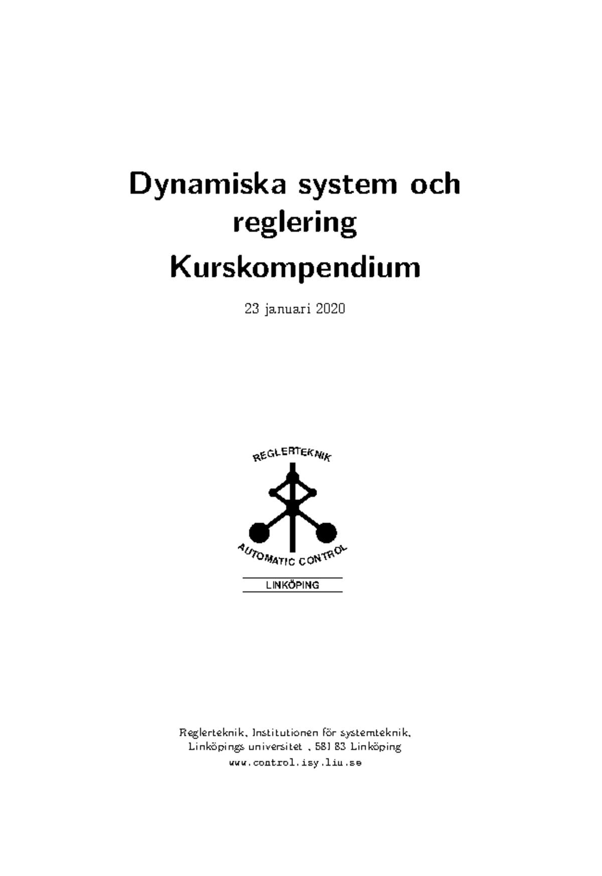Reglerkomp - Dynamiska system och reglering Kurskompendium 23 januari ...