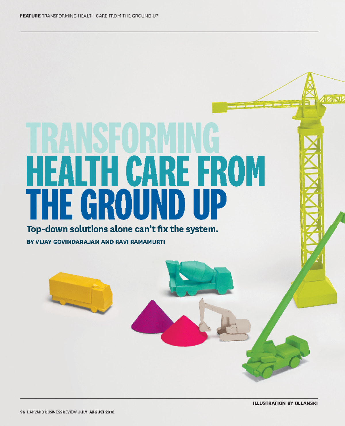 Transforming health care from the ground up top down solutions alone can't fix the system ...