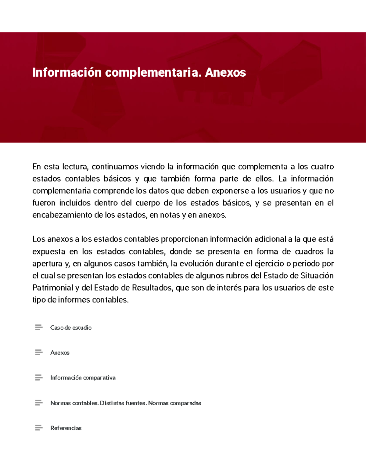 Información complementaria. Anexos - En esta lectura, continuamos viendo la información que ...