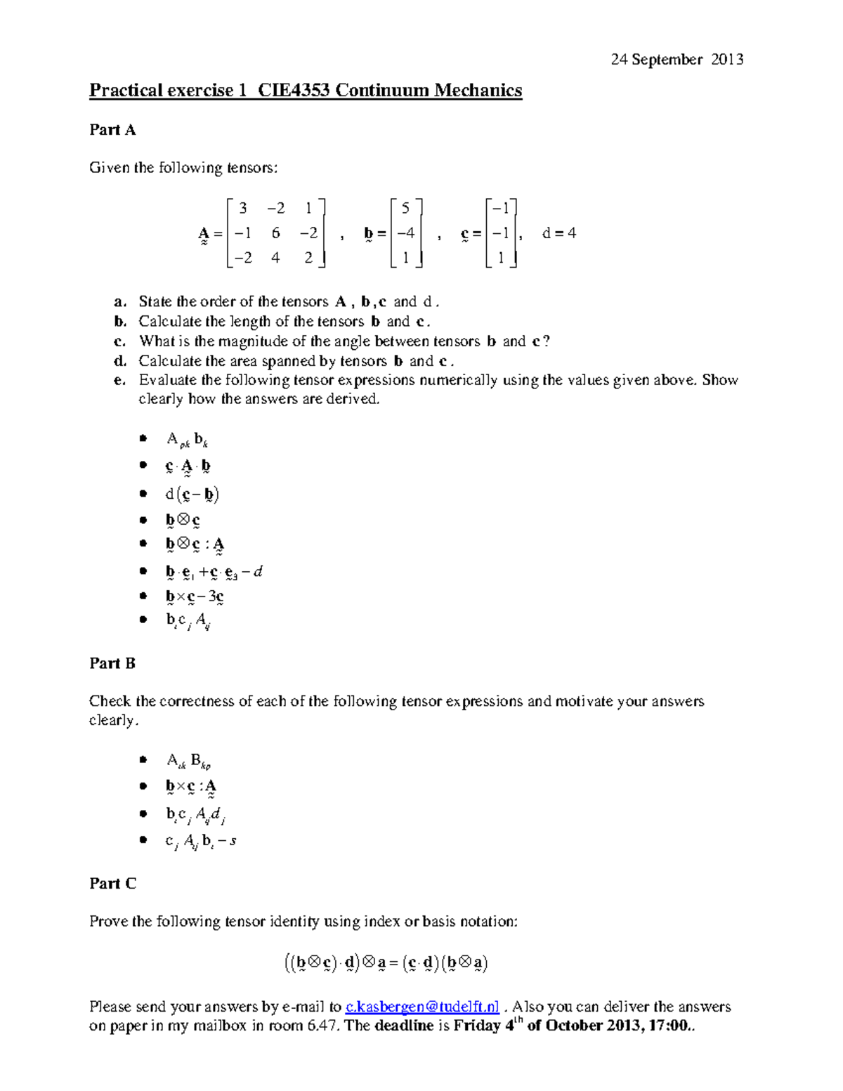Compulsory declarations, questions and answers assignment 1 (version 3) - 24 September 2013 ...