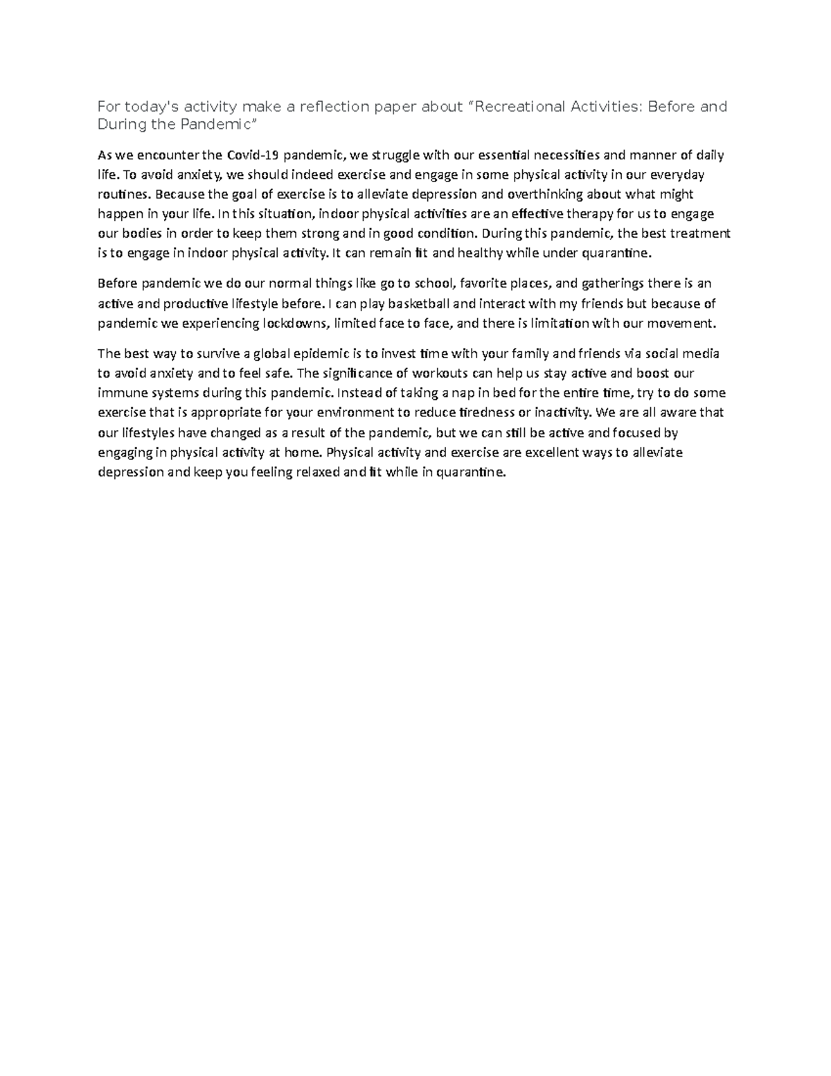 For today - good - For today's activity make a reflection paper about ...