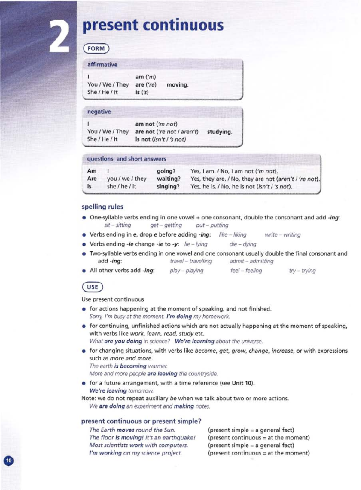 Present Contiunous - 6 Complete the text with the present simple or ...